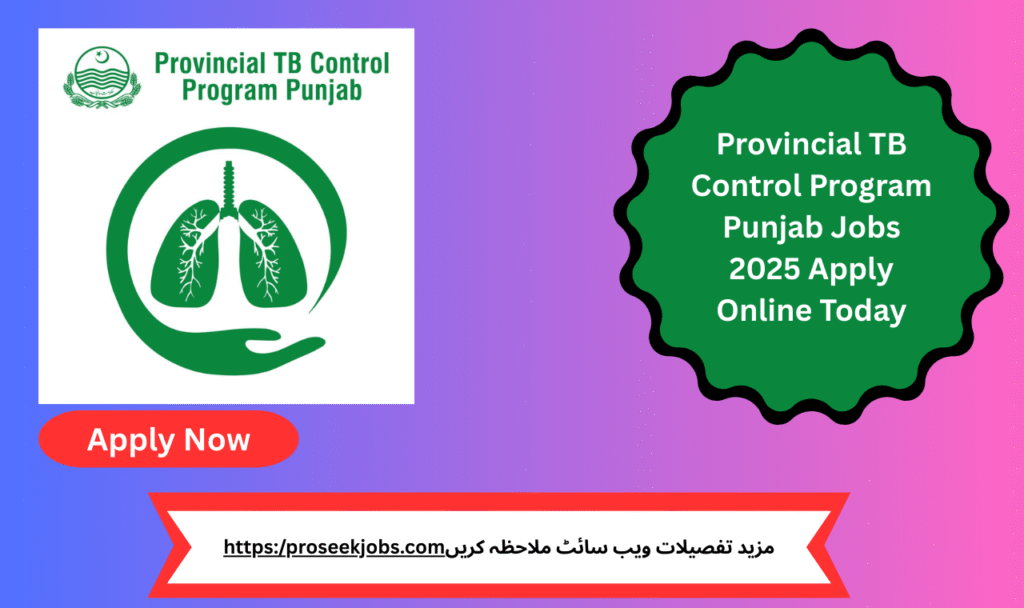 Provincial TB Control Program Punjab Jobs 2025 Apply Online